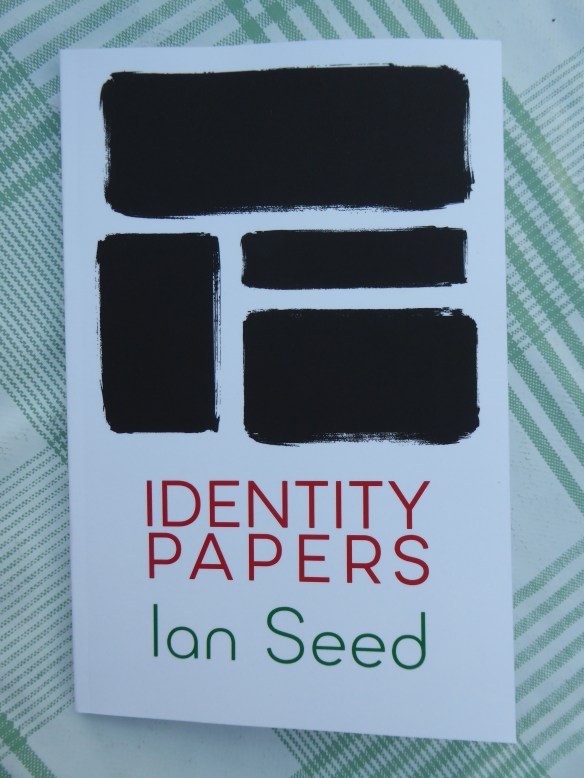 Ian Seed – Identity Papers | gravyfromthegazebo